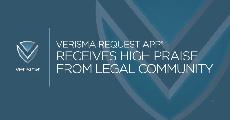 Verisma Request App® Receives High Praise from Legal Community | Verisma